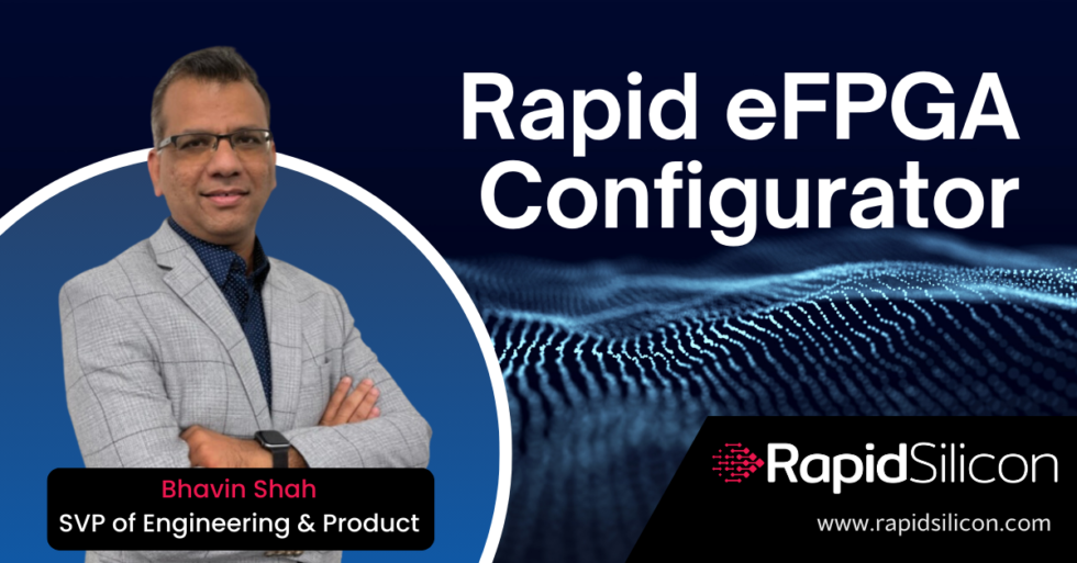 Blog Post: Rapid eFPGA Configurator - RapidSilicon